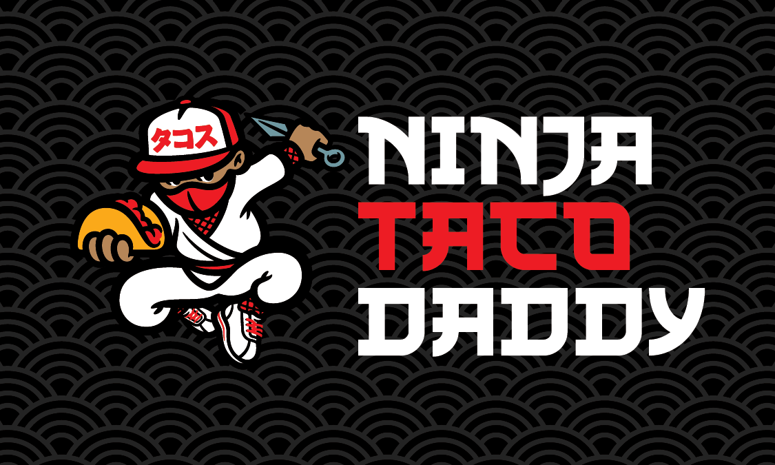 Ninja Taco Daddy Ninja Taco Daddy