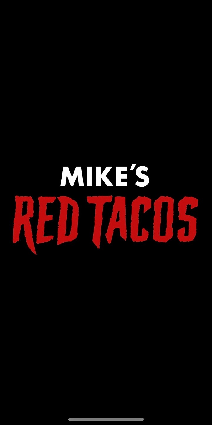 Mike's Red Tacos