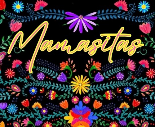 Mamasitas Mamasitas | Toast