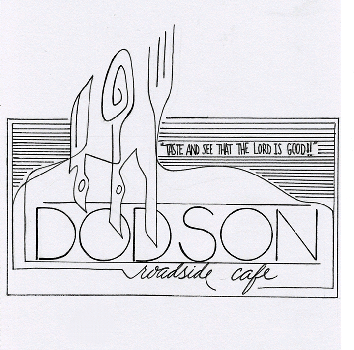 Dodson Roadside Cafe 210 N. 3rd St. Hwy 167