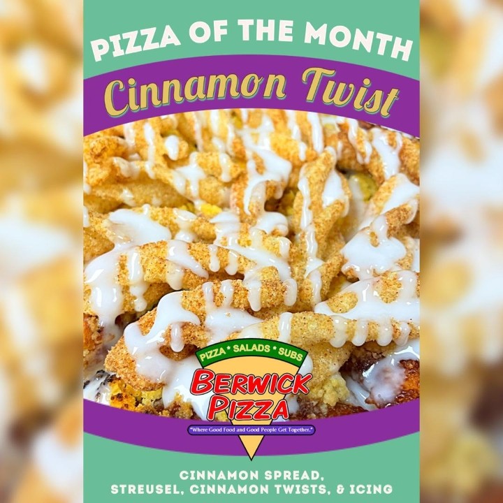 Berwick Pizza and Subs 205 Marion Street - Cinnamon Twist Dessert Pizza